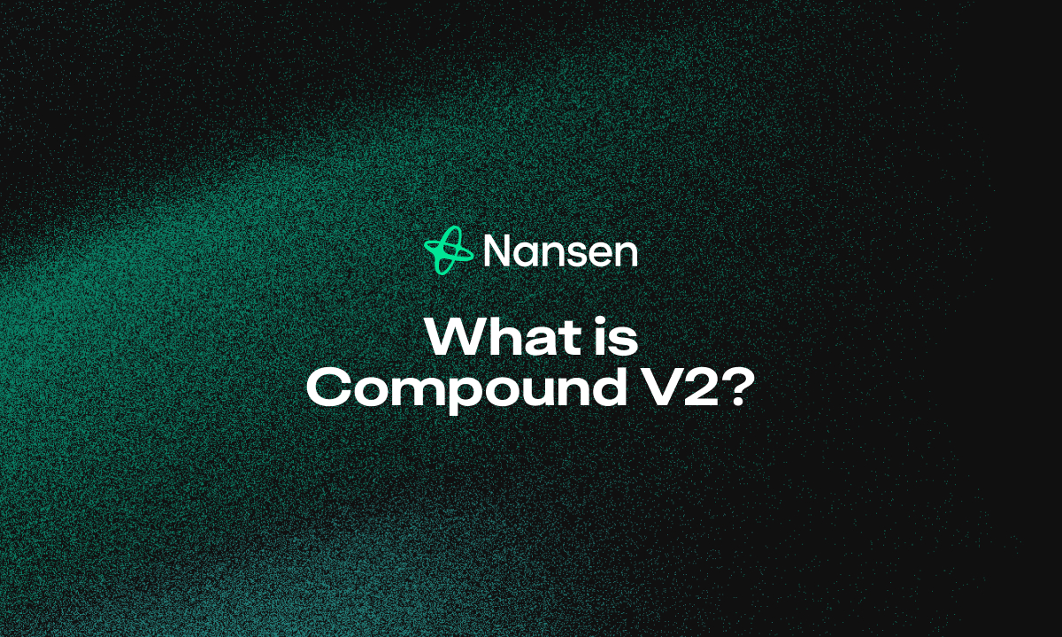What is Compound V2? Complete Guide to Decentralized Lending | Nansen